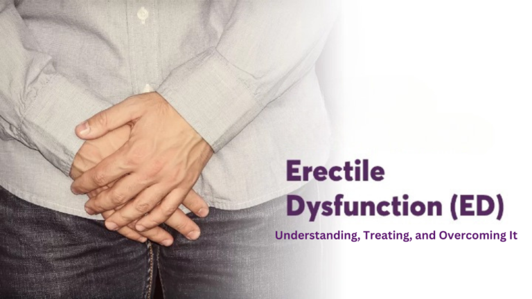 Erectile Dysfunction: Understanding, Treating, and Overcoming It